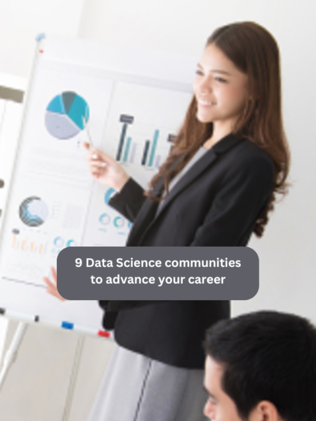 9 Data Science communities to advance your career 9 Data Science communities to advance your career